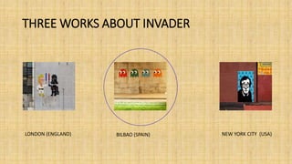 STREET ART: INVADER | PPTX