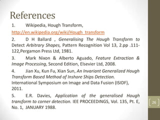 Invariant Generalised Hough Transform | PPTX | Web Development | Internet