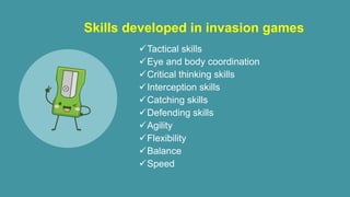 Invasion Games Physical Education 6 | PPTX