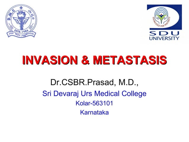 Invasion & metastasis csbrp | PPT | Cancer | Diseases and Conditions