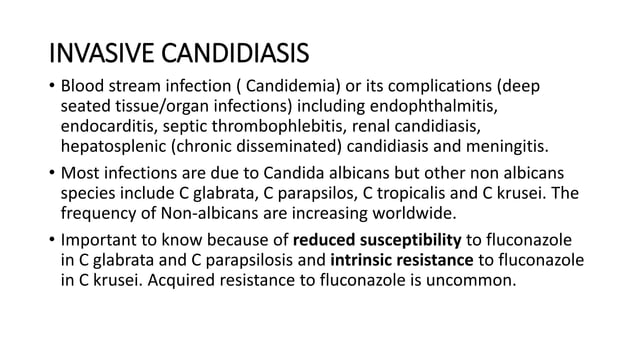 invasive candidisis.pptx | Infectious Diseases | Diseases and Conditions