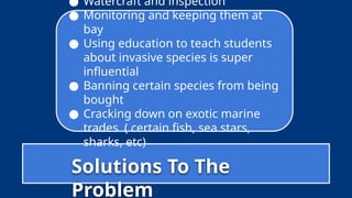 Marine Biology Invasive Species presentation | PPTX