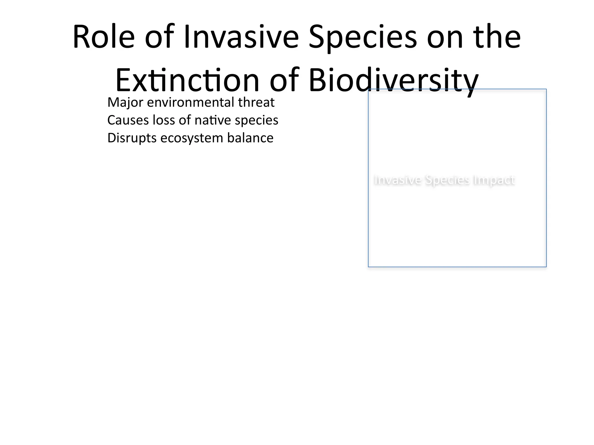Invasive_Species_Biodiversity_With_Images.pptx