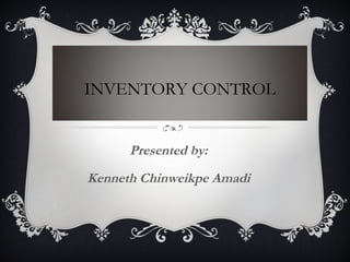 Inventory control valuation | PPT