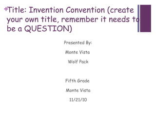 Inventionconventiontemplate | PPT