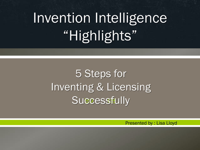 5 Steps to Inventing & Licensing Successfully | PPT