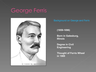 Invention of the ferris wheel | PPT