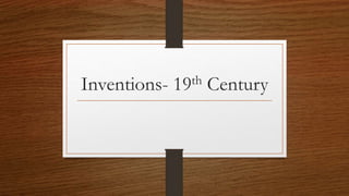 Inventions 19th century | PPTX