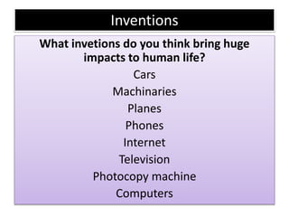 Inventions were part of human products to help.pptx