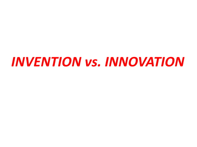 Invention vs Innovation | PPTX | Science