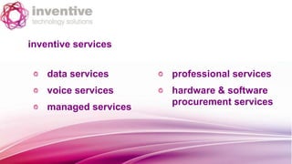 Inventive Company Presentation | PPTX | IT and Internet Support | Internet