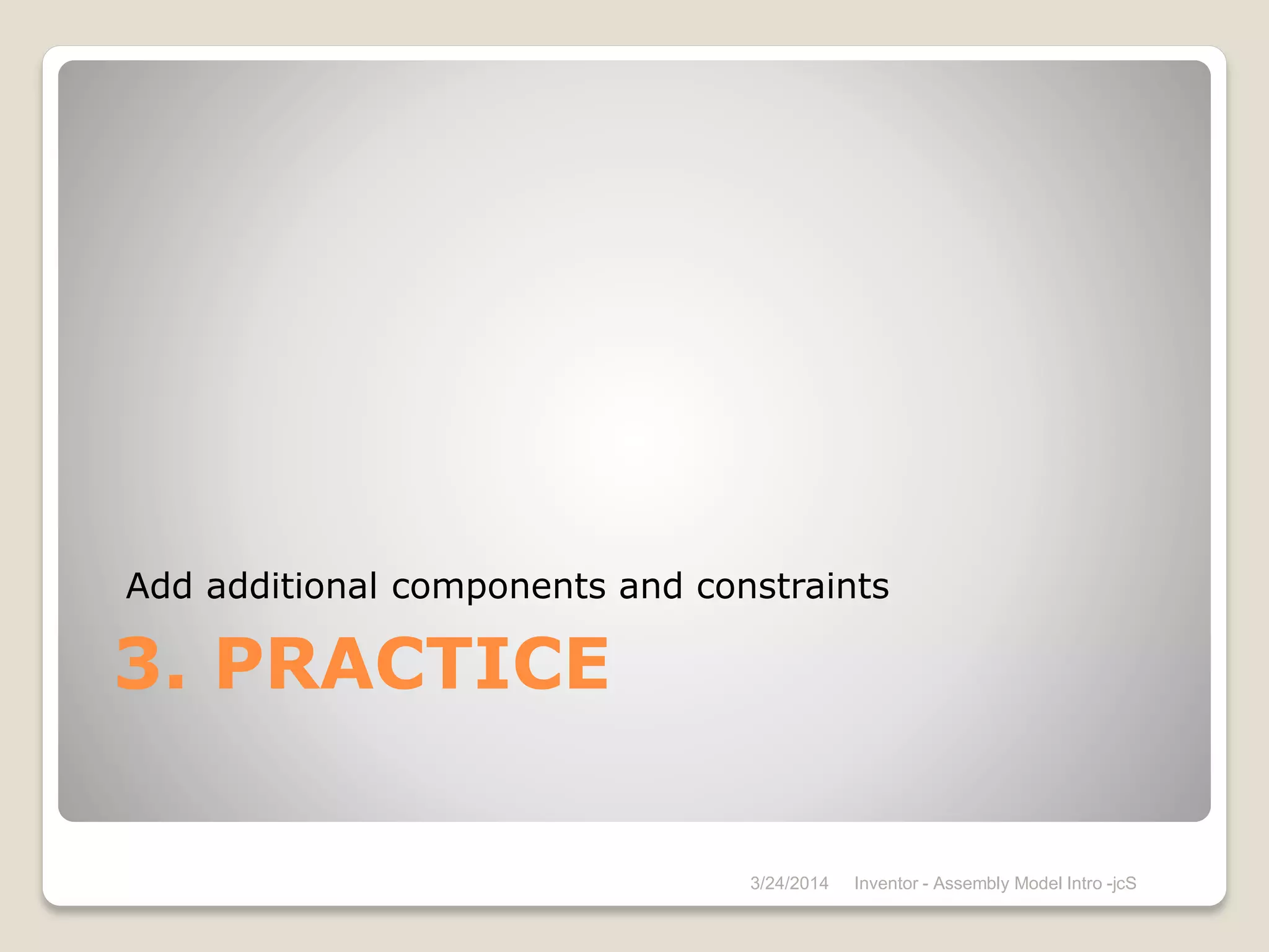 Inventor assembly modeling explicaciones | PDF