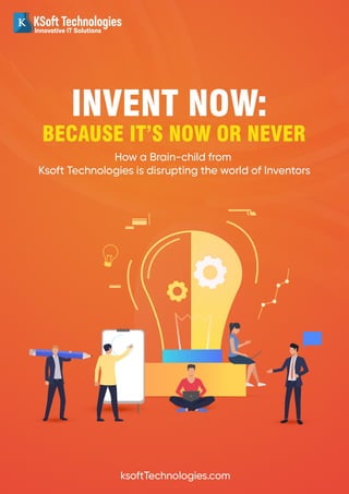 Invent Now Club - an investor and inventor platform by KSoft | PDF