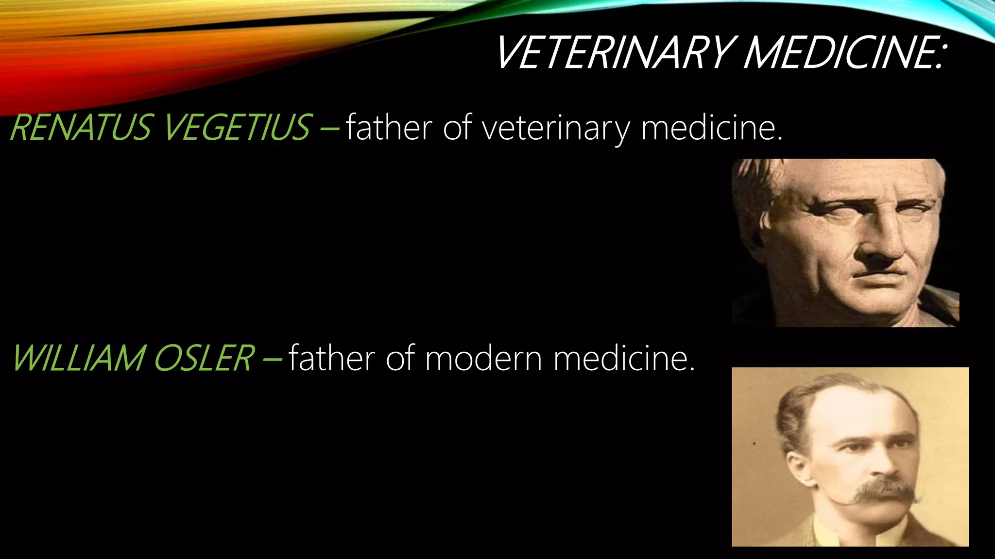 Inventors and fathers in veterinary, History of Veterinary science | PPTX