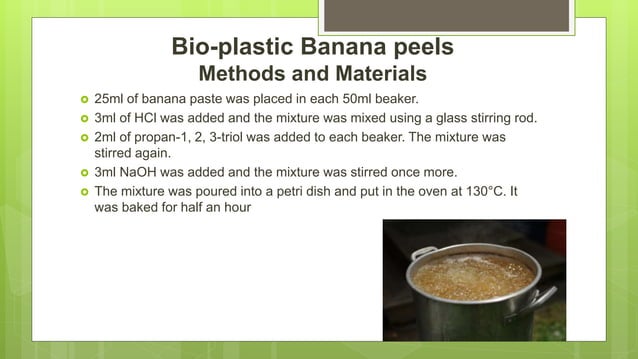 Biodegradable, Bio-Plastic Banana Peels IDM12 | PPTX