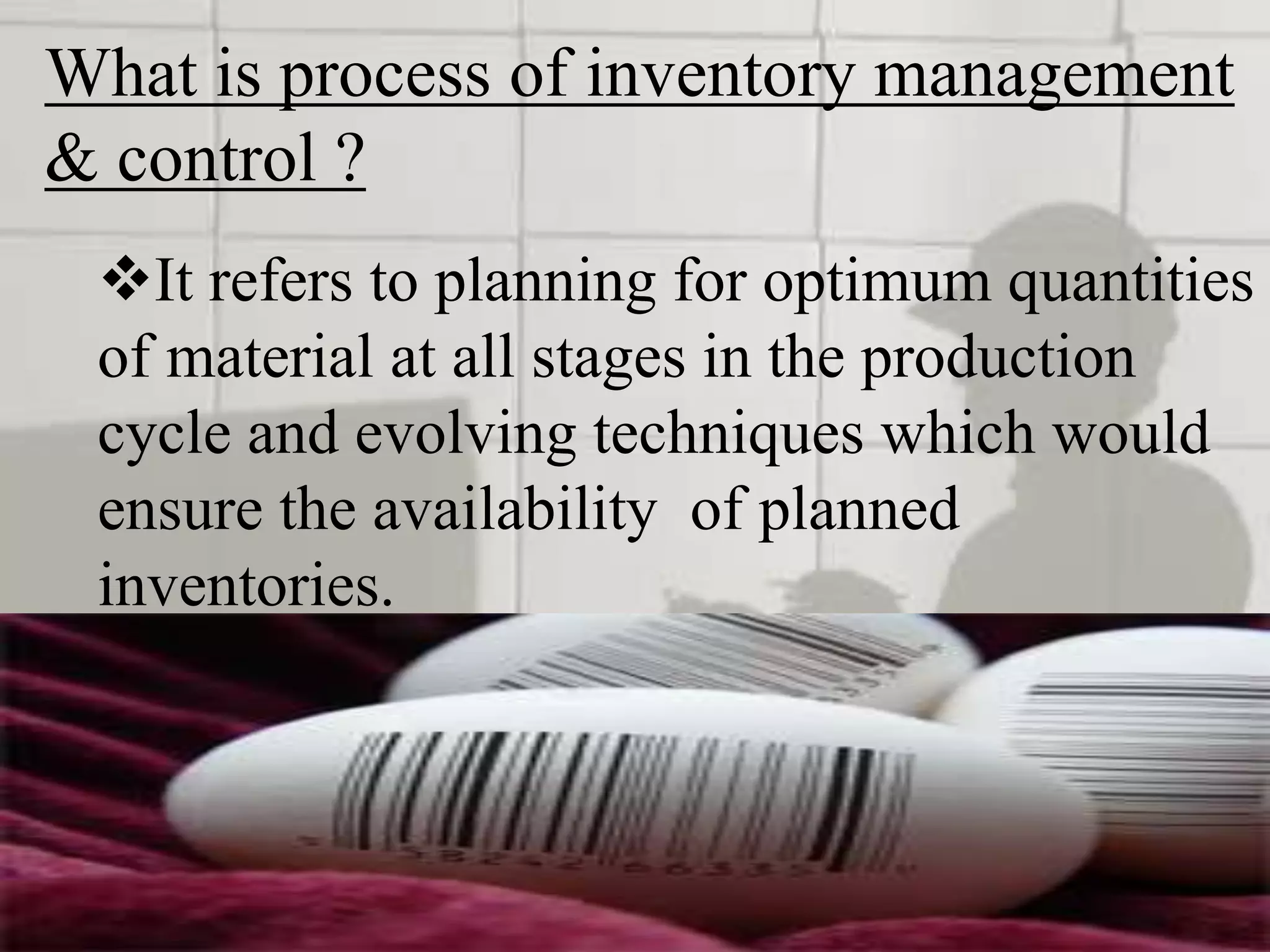 Process of Inventory management & control | PPTX