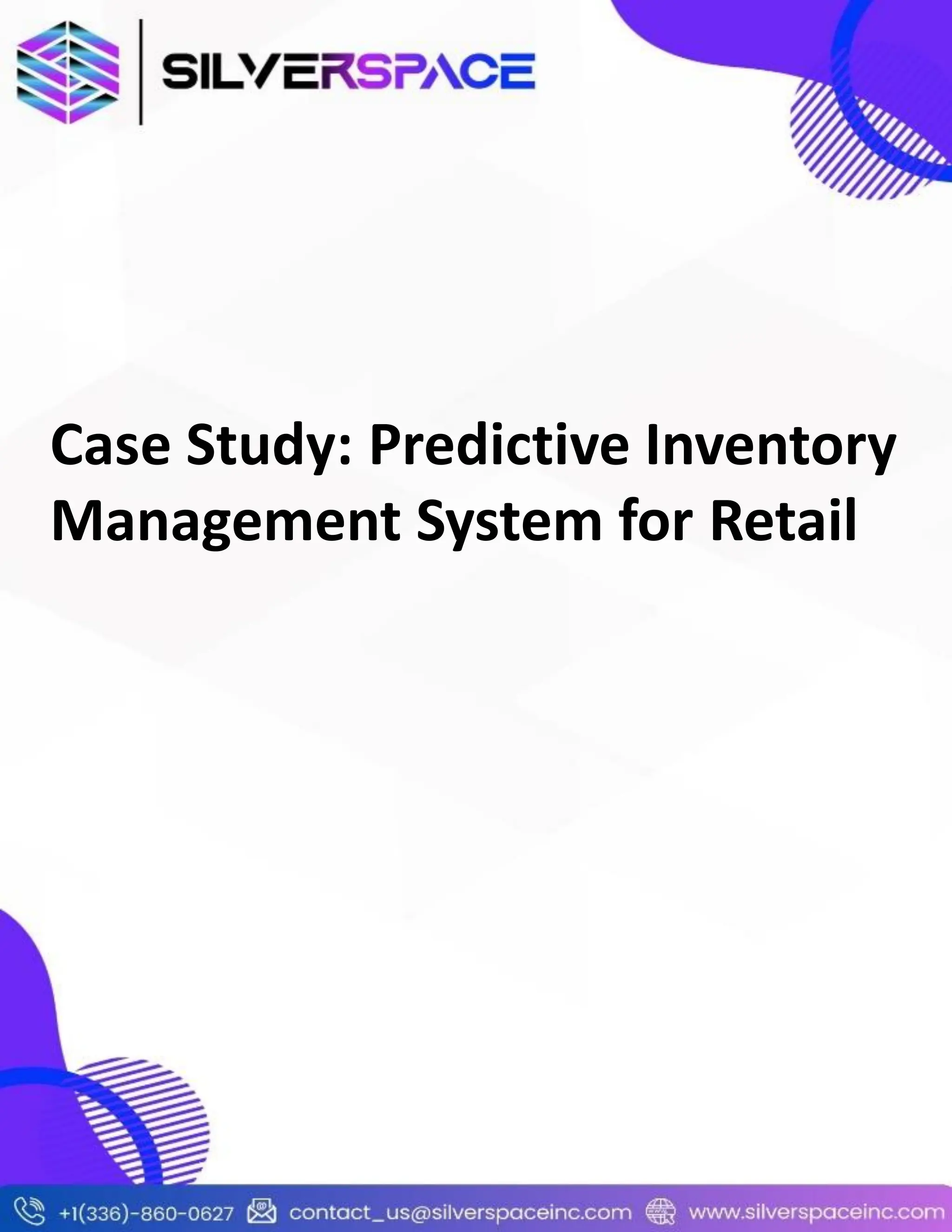 Predictive Inventory Management System for Retail - Silverspace Inc. | PDF