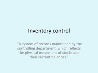 Inventory control | PPTX | Logistics | Business
