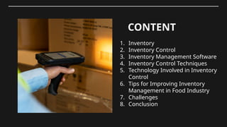 Inventory control processess in food industry. | PPTX