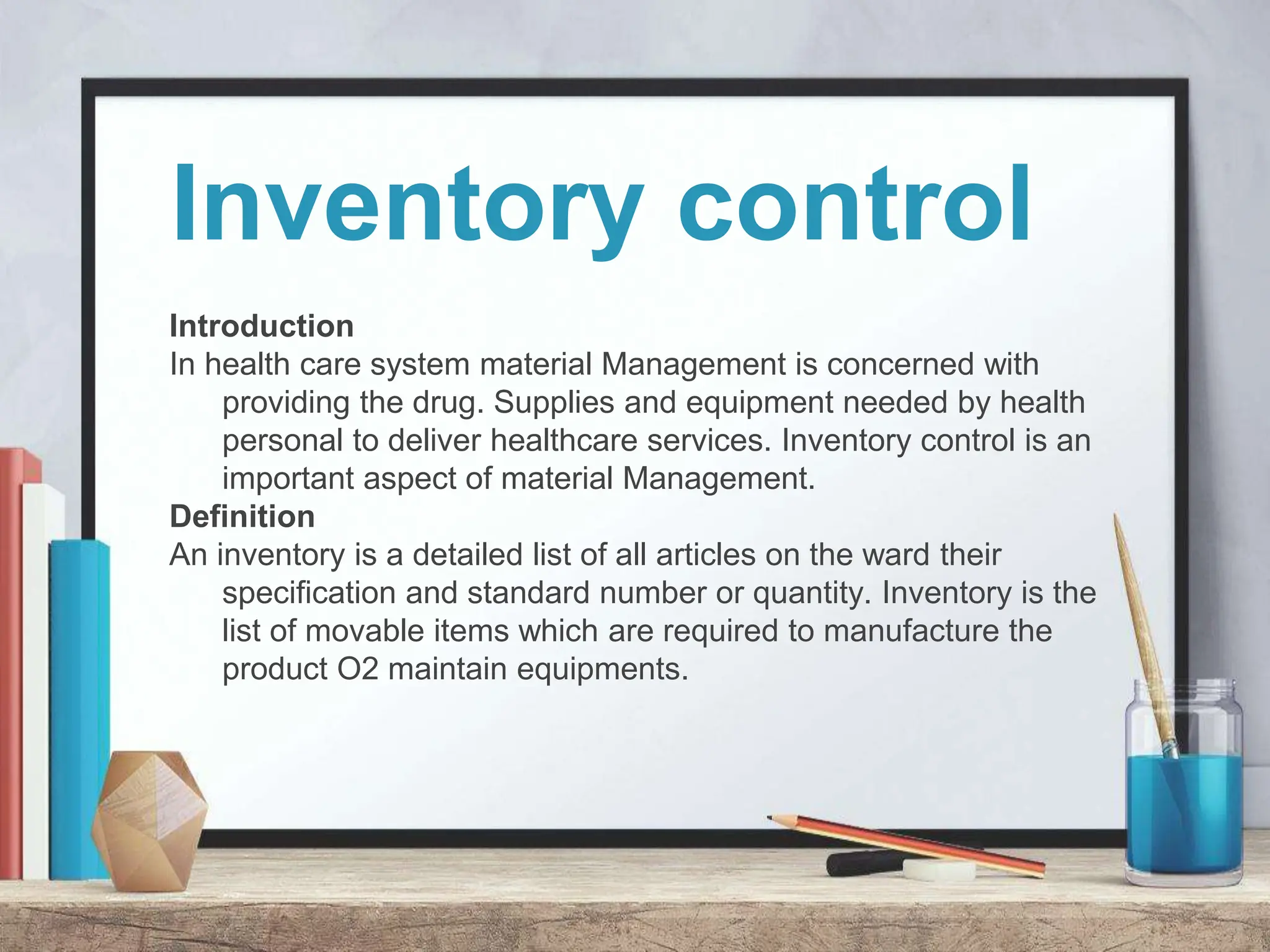inventory control is a type of material management's | PPTX
