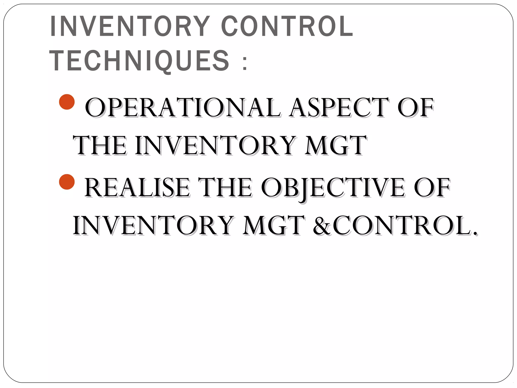 Inventory control techniques | PPT