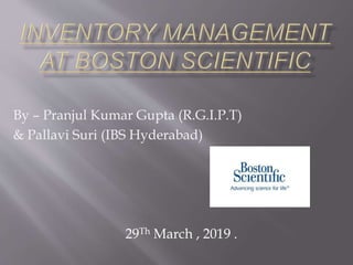 Inventory management at boston scientific | PPTX