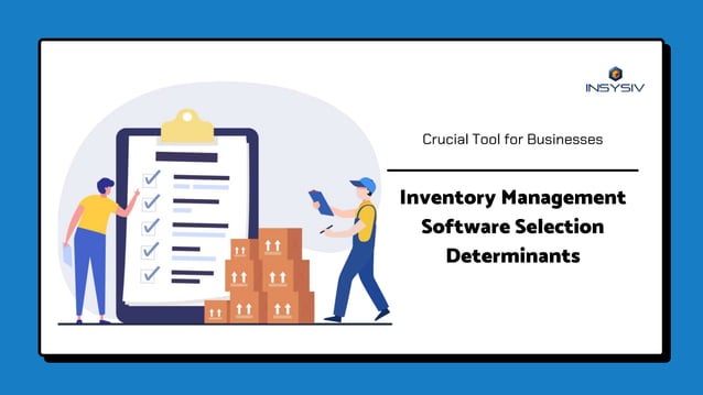 Inventory Management Software Selection Determinants | PPT