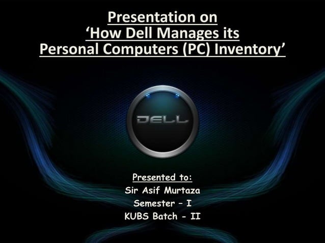 Inventory management of Dell Direct Model | PPT