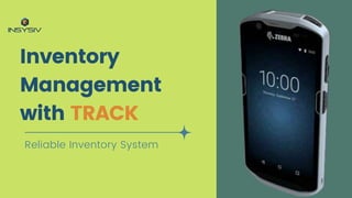 Inventory Management with TRACK | PPT | Free Download