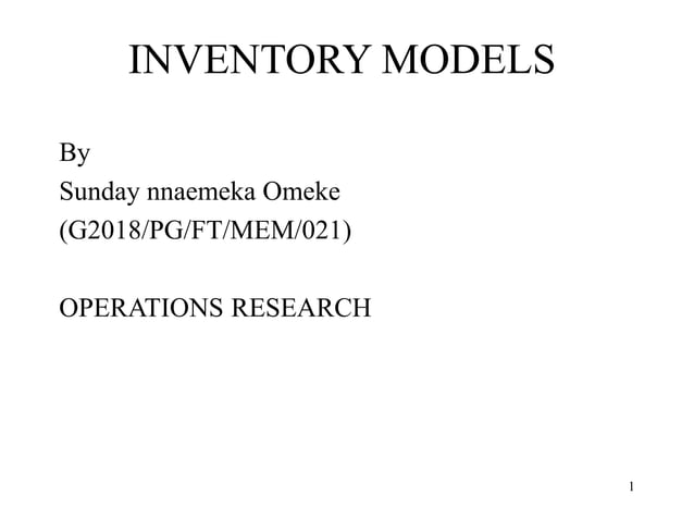 Inventory models sunday omeke g2018-pg-ft-mem-021... | PPT