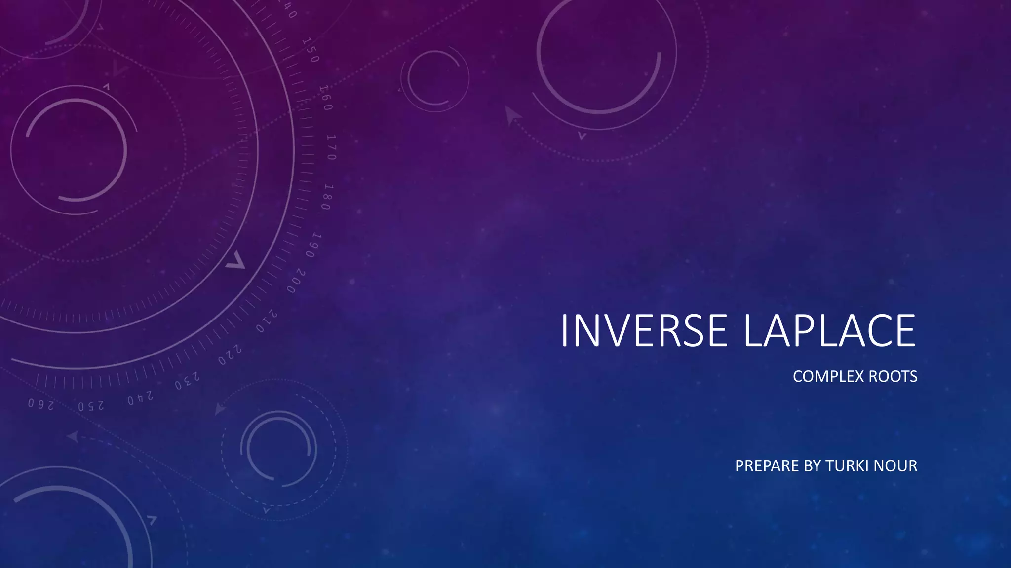 inverse laplace complex roots | PPTX