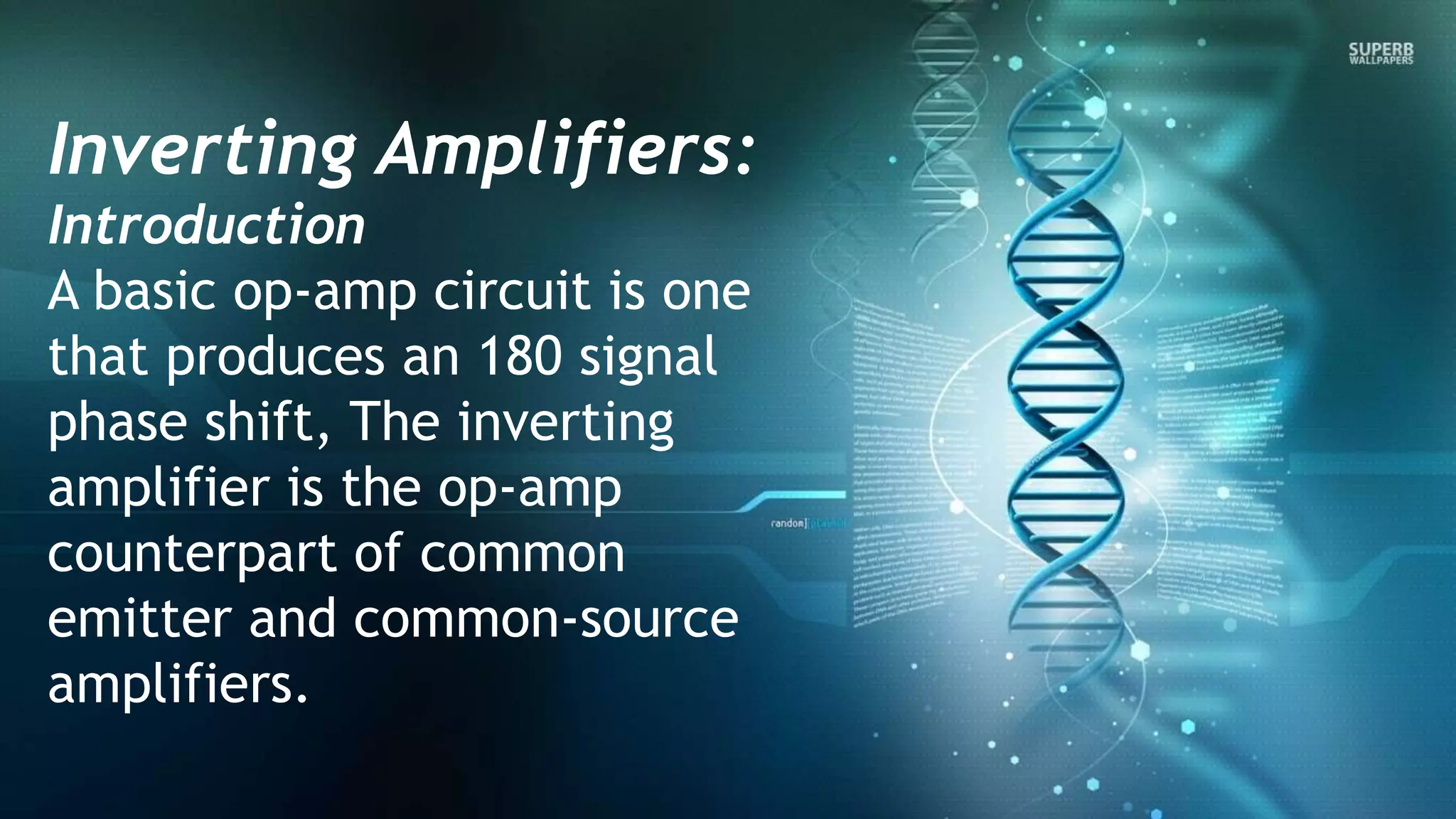 Invering and non inverting amplifiers | PPTX