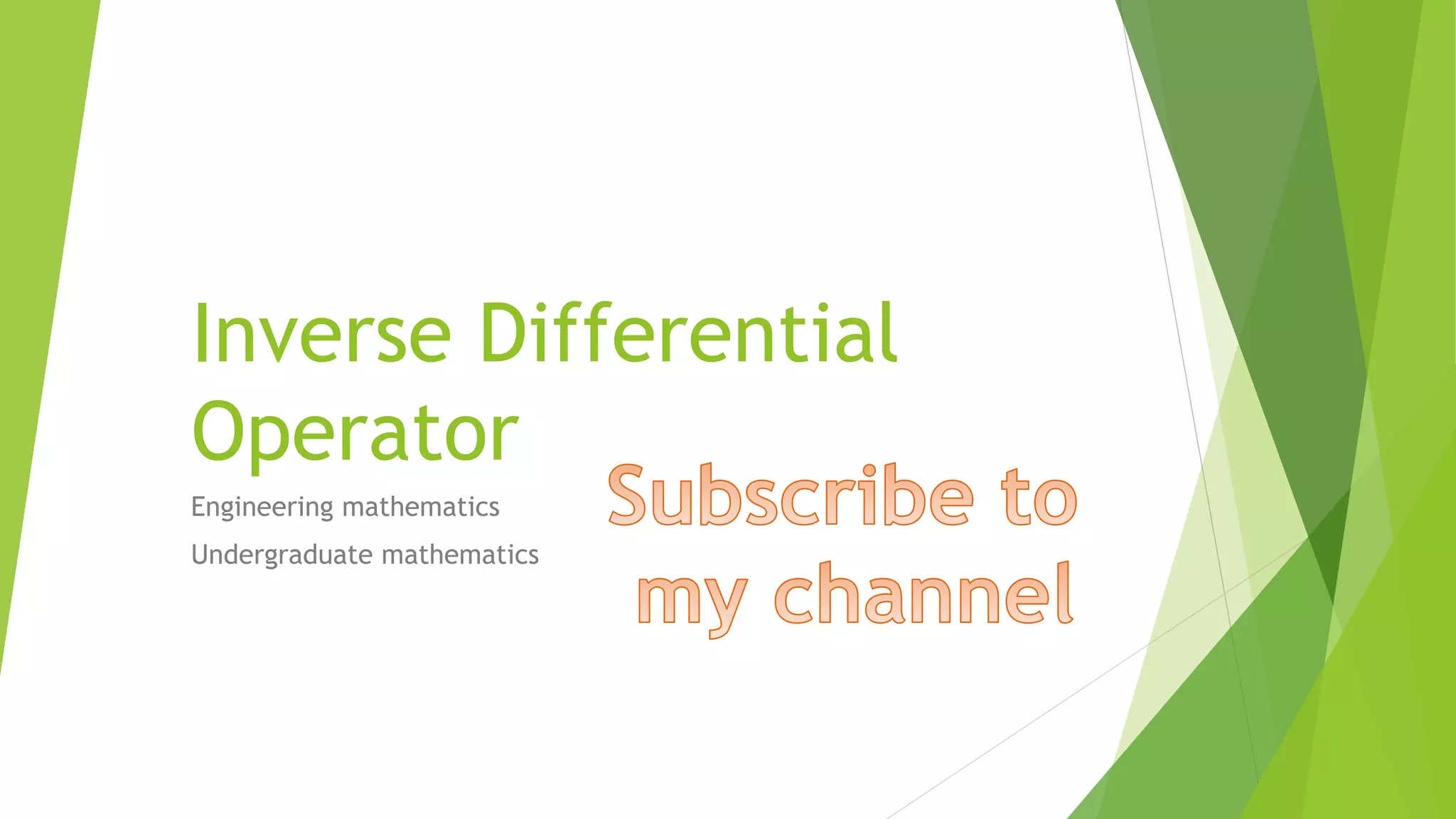 INVERSE DIFFERENTIAL OPERATOR | PPTX