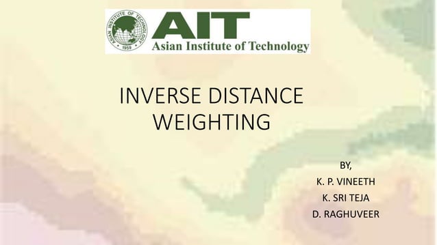 Inverse distance weighting | PPTX