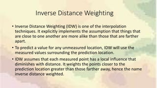 Inverse distance weighting | PPTX