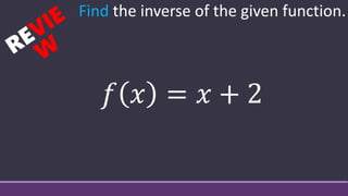 Inverse Function Defined With Table Of Values And.pptx