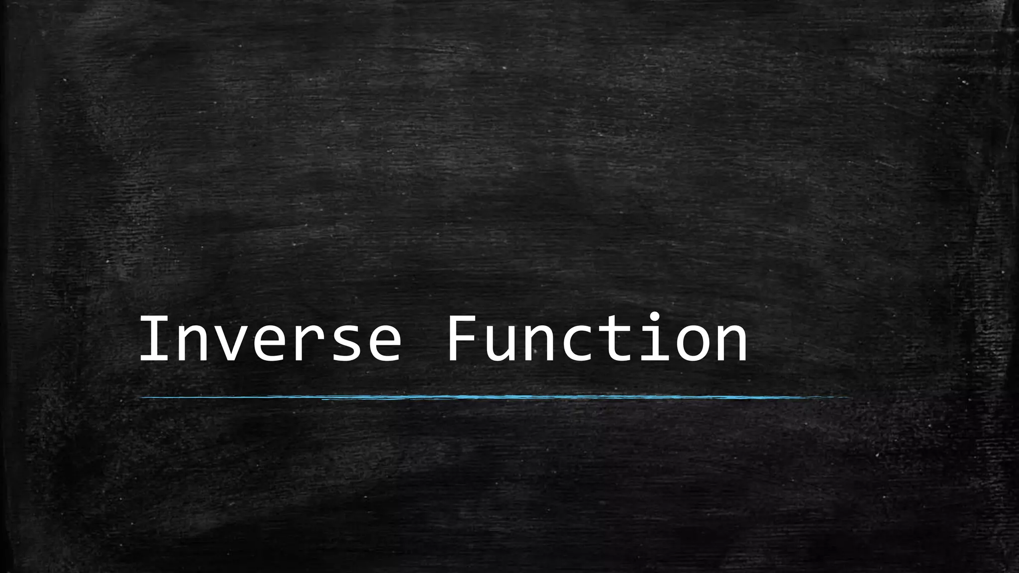 Inverse function | PPTX