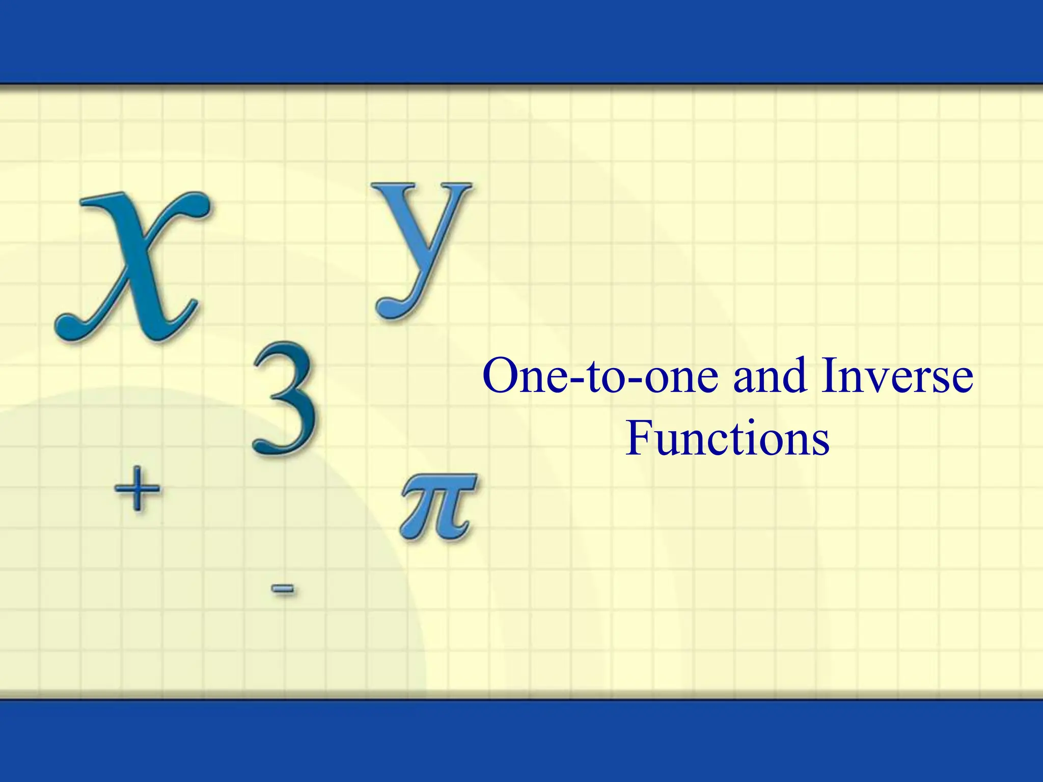 Inverse Functions, one to one and inverse functions | PPT