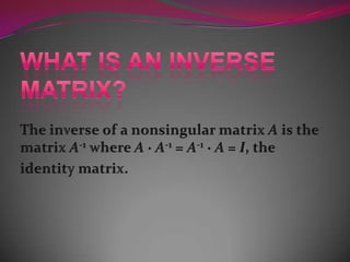Inverse matrix | PPTX