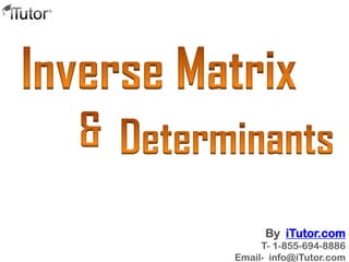 Inverse Matrix & Determinants | PPTX