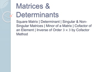 Inverse of matrices by cofactor method | PPTX