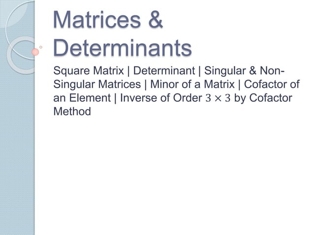 Inverse of matrices by cofactor method | PPTX