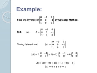 Inverse of matrices by cofactor method | PPTX