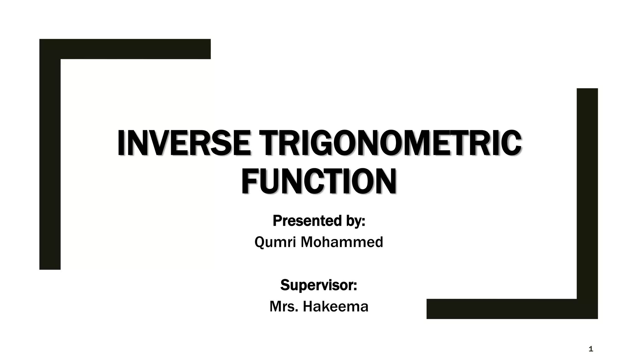 Inverse Trigonometric Function 1669522645 Pptx