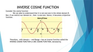 INVERSE TRIGONOMETRIC FUNCTIONS is a trigo function course | PPTX