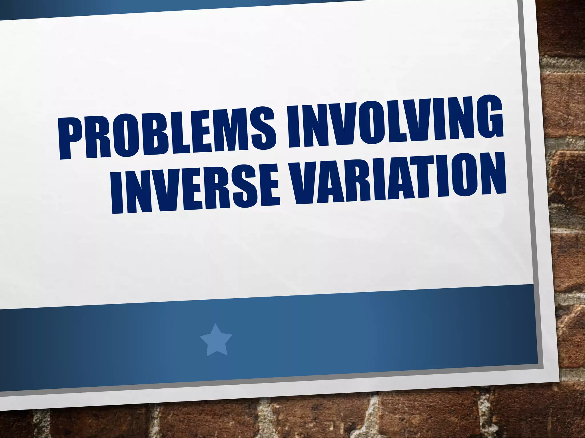 Inverse variation word problem | PPTX