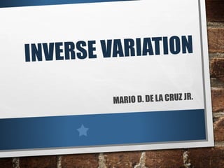 Inverse variation word problem | PPTX