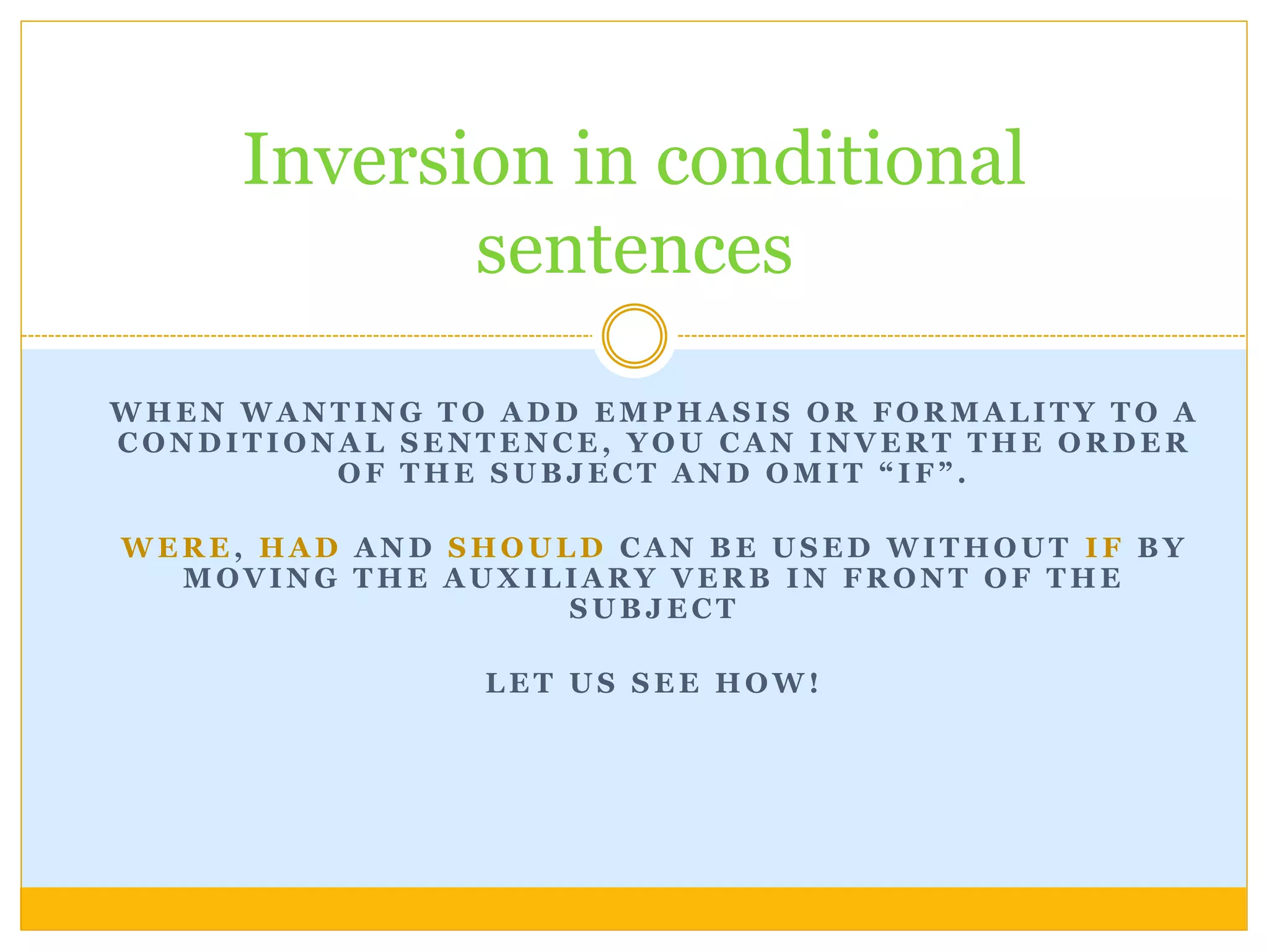 Inversion in conditional sentences | PPTX