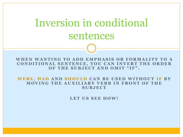 Inversion in conditional sentences | PPTX