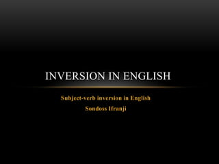 Inversion in english | PPTX | Programming Languages | Computing